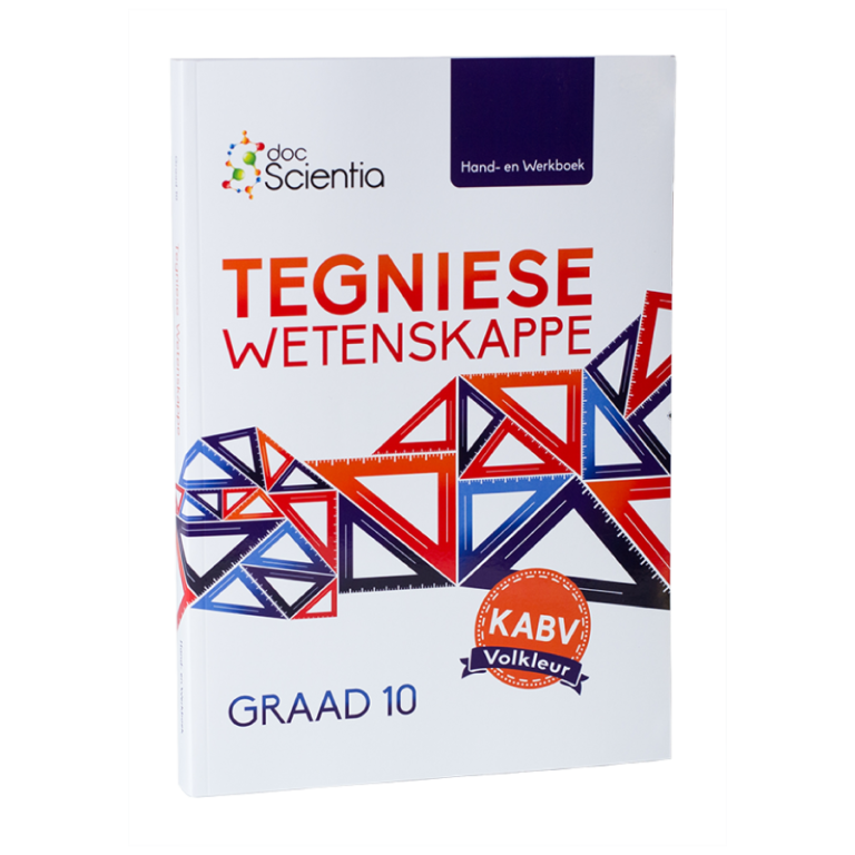 Graad 10 Tegniese Wetenskappe Hand- en Werkboek Volkleur - Doc Scientia