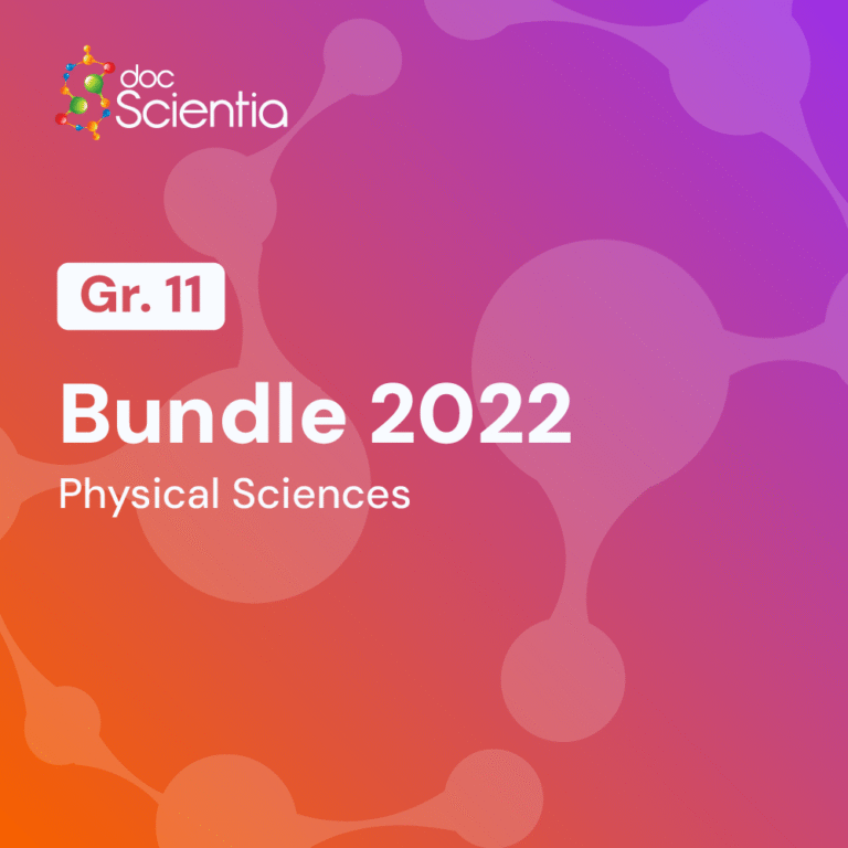 Grade 11 Physical Sciences Bundle 2022 - Doc Scientia