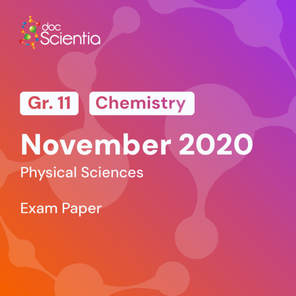Grade 11 Physical Sciences Chemistry November Exam 2020 - Doc Scientia
