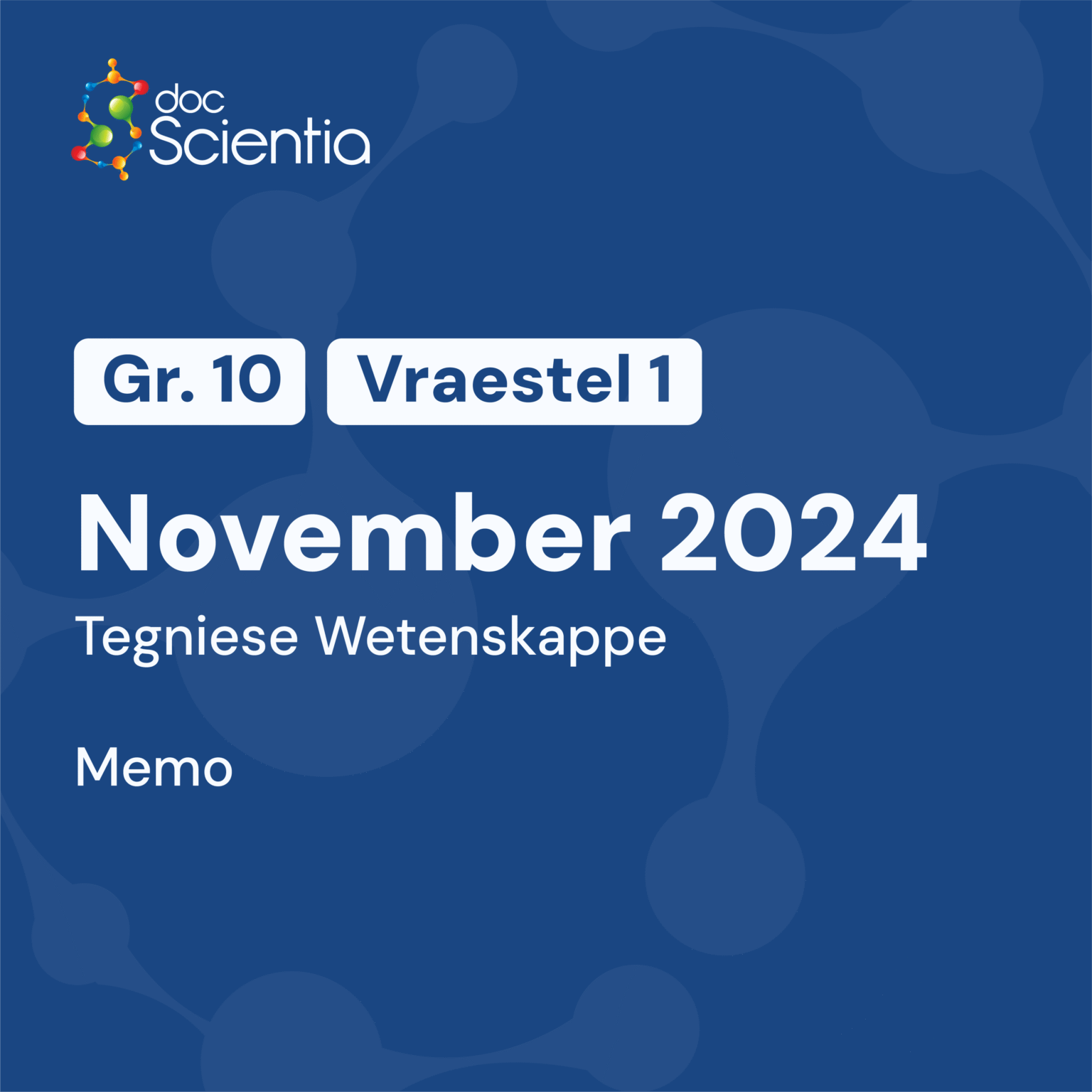 Graad 10 Tegniese Wetensakppe November Vraestel 1 Memo 2024 - Doc Scientia