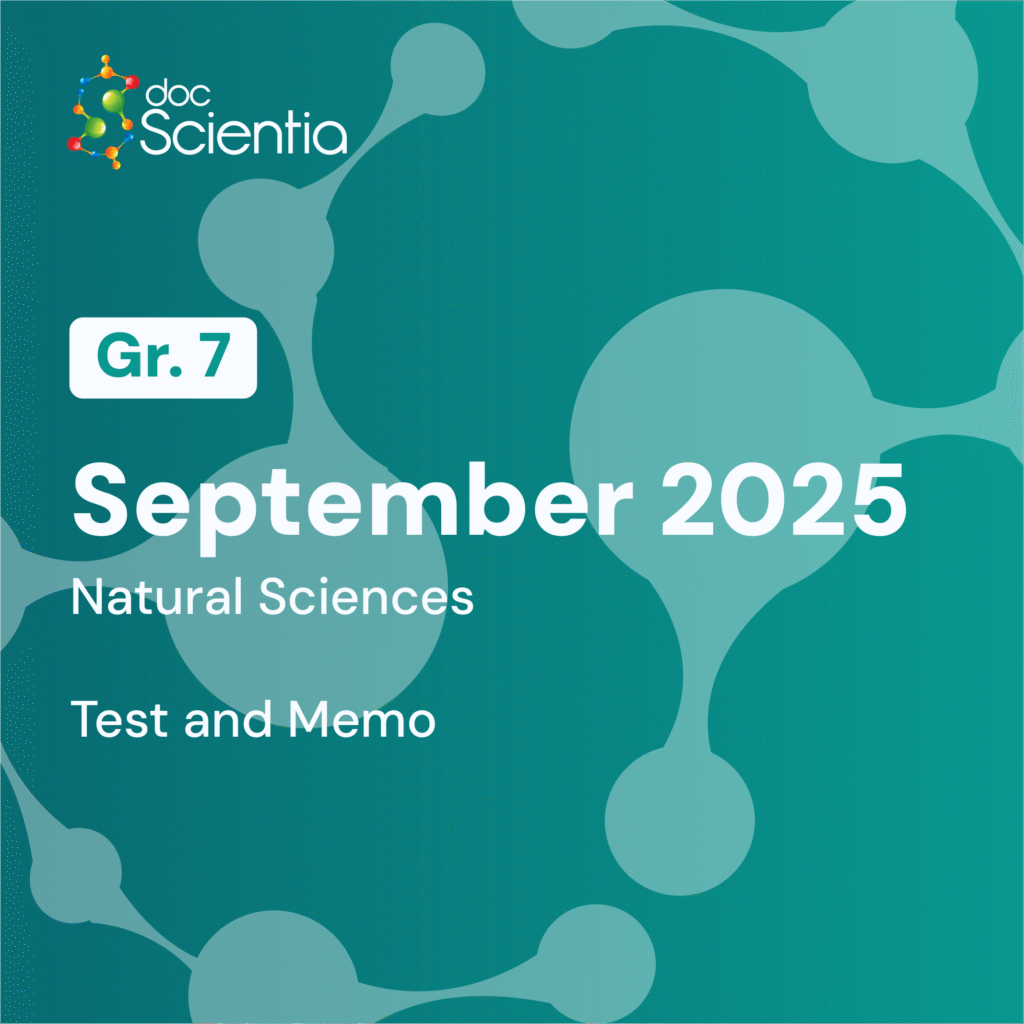Grade 7 Natural Sciences September Test and Memo 2025 - Doc Scientia