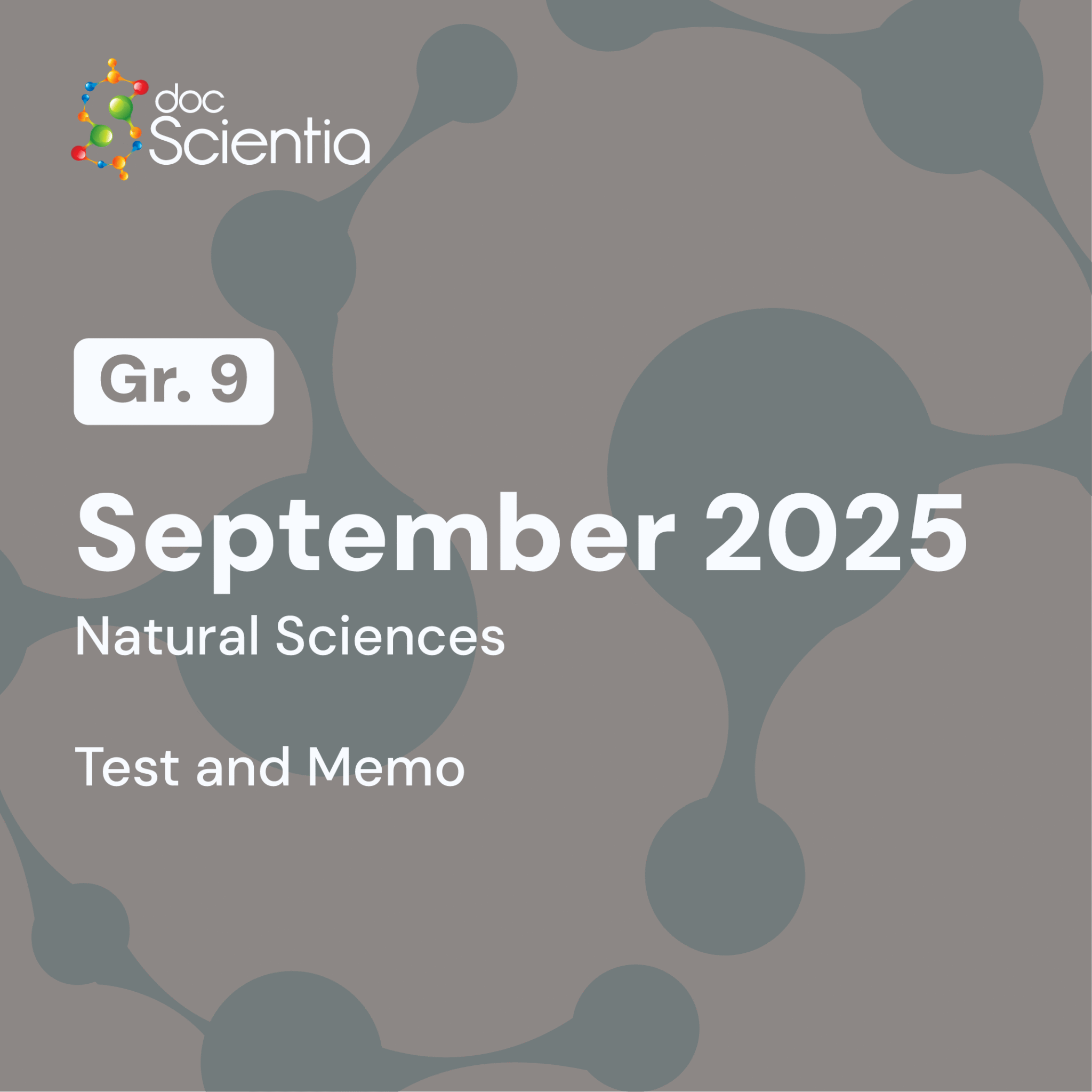 Grade 9 Natural Sciences September Test and Memo 2025 - Doc Scientia